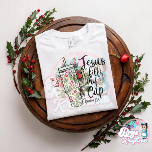 Jesus Fills My Cup (Black Font) – Brys Kraftroom